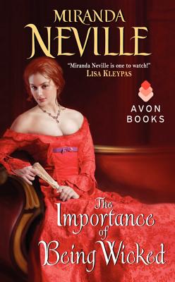 IMPORTANCE OF BEING WICKED Wild Quartet Miranda Neville AVON BOOKS2012 Mass　Market　Paperbound English ISBN：9780062199034...
