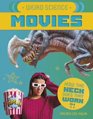 WEIRD SCIENCE MOVIES How the Heck Does That Work?! Virginia LohーHagan 45TH PARALLEL PR2021 Paperback English ISBN：978153...