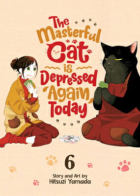 MASTERFUL CAT IS DEPRESSED AGA The Masterful Cat Is Depressed Again Today Hitsuzi Yamada SEVEN SEAS PR2023 Paperback Eng...