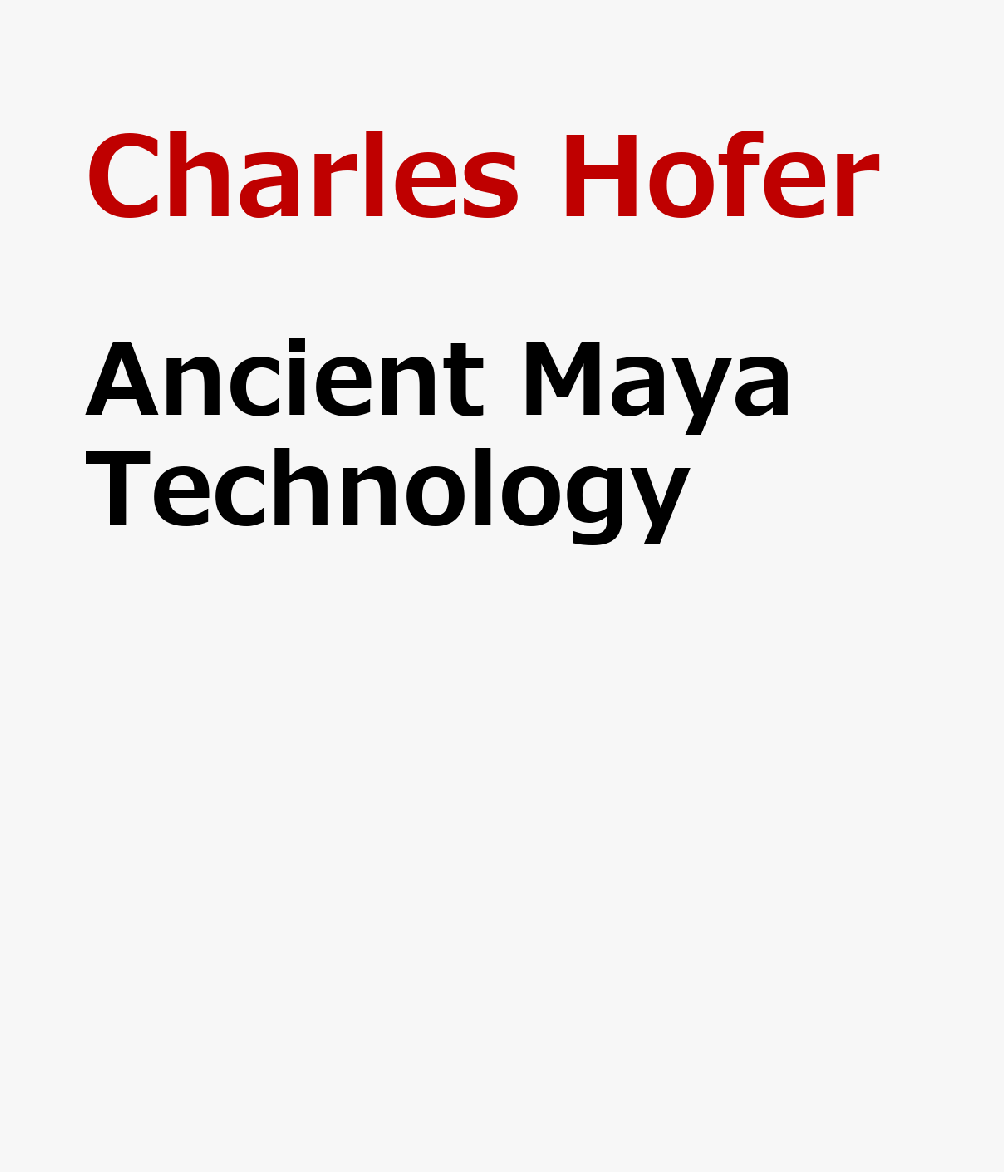 ANCIENT MAYA TECHNOLOGY Spotlight on the Maya, Aztec, and Inca Civilizations Charles Hofer POWERKIDS PR2016 Paperback En...