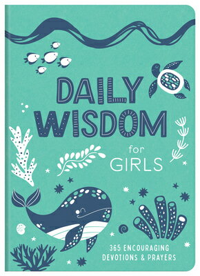 DAILY WISDOM FOR GIRLS Compiled by Barbour Staff BARBOUR PUBL INC2024 Paperback English ISBN：9781636099040 洋書 Books for ...