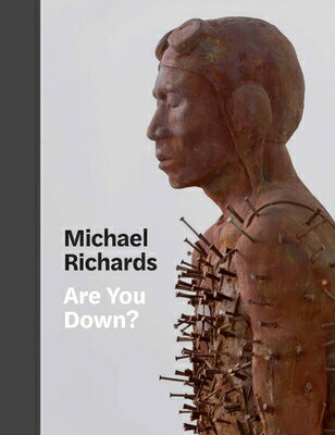 MICHAEL RICHARDS ARE YOU DOWN Michael Richards Alex Fialho Melissa Levin CARA2025 Hardcover English ISBN：9781954939042 洋...