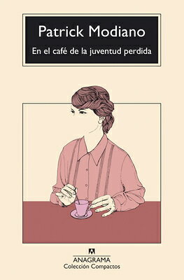 SPAーEL CAFE DE LA JUVENTUD PER Patrick Modiano ANAGRAMA2026 Paperback Spanish ISBN：9788433949042 洋書 Fiction & Literature...