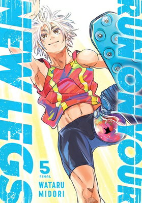 RUN ON YOUR NEW LEGS VOL 5 Run on Your New Legs Wataru Midori Caleb Cook Abigail Blackman YEN PR2023 Paperback English I...