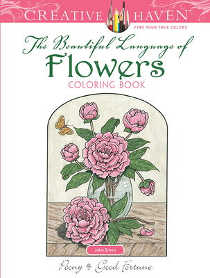 CREATIVE HAVEN THE BEAUTIFUL L Adult Coloring Books: Flowers & Plants John Green DOVER PUBN INC2018 Paperback English IS...