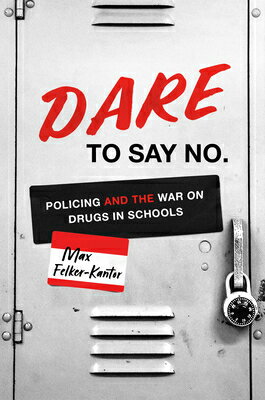 DARE TO SAY NO Justice, Power, and Politics Max FelkerーKantor UNIV OF NORTH CAROLINA PR2024 Paperback English ISBN：97814...