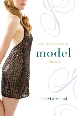 MODEL Cheryl Diamond SIMON PULSE2008 Paperback English ISBN：9781416959045 洋書 Books for kids（児童書） Juvenile Nonfiction