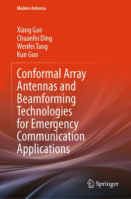 CONFORMAL ARRAY ANTENNAS & BEA Modern Antenna Xiang Gao Chuanfei Ding Wenfei Tang SPRINGER2026 Hardcover English ISBN：97...