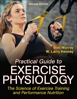 PRAC GT EXERCISE PHYSIOLOGY 2/ Robert Murray W. Larry Kenney HUMAN KINETICS PUB INC2020 Paperback English ISBN：978149259...