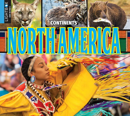 NORTH AMER Continents Alexis Roumanis LIGHTBOX LEARNING2018 Library　Binding English ISBN：9781510539051 洋書 Books for kids...