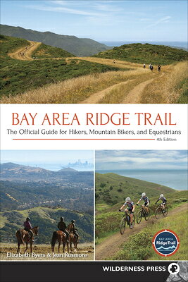 BAY AREA RIDGE TRAIL REV/E 4/E Elizabeth Byers Jean Rusmore WILDERNESS PR2019 Paperback Revised English ISBN：97808999790...