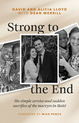 STRONG TO THE END David Lloyd Alicia Lloyd Dean Merrill MOODY PUBL2026 Paperback English ISBN：9780802439055 洋書 Social Sc...