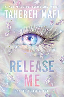 RELEASE ME Shatter Me: Series Two Tahereh Mafi HARPERCOLLINS2026 Hardcover English ISBN：9780063419056 洋書 NonーClassifiabl...