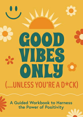 GOOD VIBES ONLY (UNLESS YOURE Editors of Chartwell Books CHARTWELL BOOKS2026 Paperback English ISBN：9780785849056 洋書 Soc...