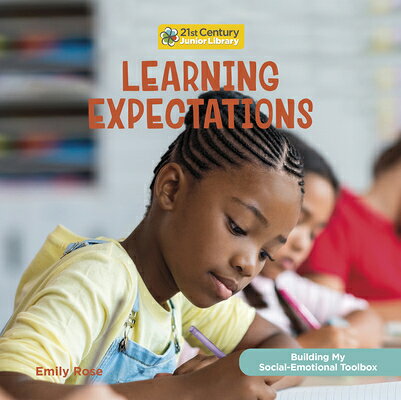 LEARNING EXPECTATIONS My Early Library: Building My SocialーEmotional Toolbox Emily Rose CHERRY LAKE PUB2022 Library　Bind...