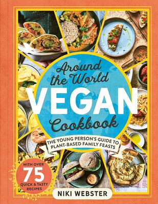 AROUND THE WORLD VEGAN CKBK Niki Webster WELBECK ED2023 Hardcover English ISBN：9781783129065 洋書 Books for kids（児童書） Juve...