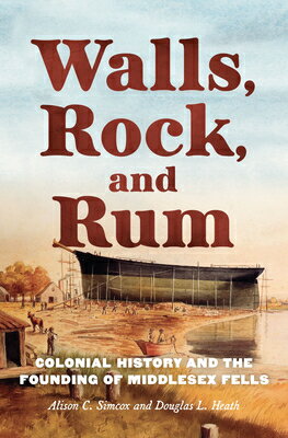 WALLS ROCK & RUM History & Guide Alison C. Simcox Douglas L. Heath HISTORY PR2026 Paperback English ISBN：9781467159067 洋...