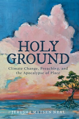 HOLY GROUND Jerusha Matsen Neal BAYLOR UNIV PR2024 Hardcover English ISBN：9781481319072 洋書 Social Science（社会科学） Religion