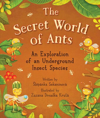 SECRET WORLD OF ANTS Stepnka Sekaninov Zuzana Dreadka Krut SKY PONY PR2024 Hardcover English ISBN：9781510779075 洋書 Books...