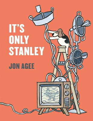 ITS ONLY STANLEY Jon Agee DIAL2015 Hardcover English ISBN：9780803739079 洋書 Books for kids（児童書） Juvenile Fiction