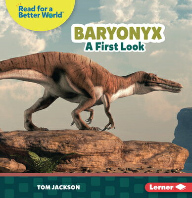 BARYONYX Read about Dinosaurs (Read for a Better World (Tm)) Tom Jackson LERNER PUBN2026 Paperback English ISBN：97983480...