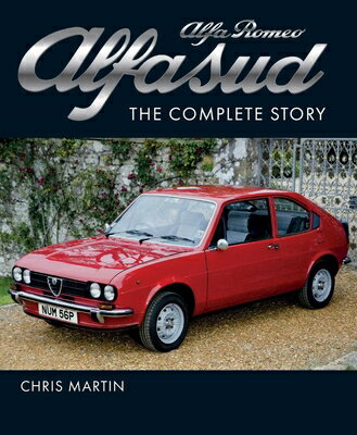 ALFA ROMEO ALFASUD Chris Martin CROWOOD PR2021 Hardcover English ISBN：9781785009082 洋書 Travel（旅行） Transportation