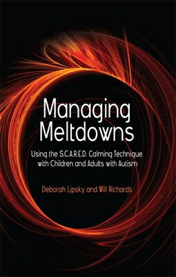 MANAGING MELTDOWNS Hope Richards Deborah Lipsky JESSICA KINGSLEY PUBL INC2009 Paperback English ISBN：9781843109082 洋書 So...