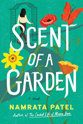 SCENT OF A GARDEN Namrata Patel LAKE UNION PUB2023 Paperback English ISBN：9781542039086 洋書 Fiction & Literature（小説＆文芸） F...