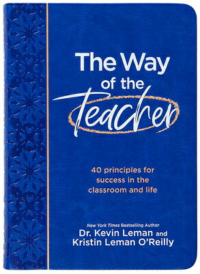 WAY OF THE TEACHER Kevin Leman Kristin Leman O'Reilly BROADSTREET PUB2025 Imitation　Leather English ISBN：9781424569090 洋...