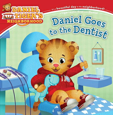 DANIEL GOES TO THE DENTIST Daniel Tiger's Neighborhood Alexandra Cassel Schwartz Jason Fruchter SIMON SPOTLIGHT2019 Pape...
