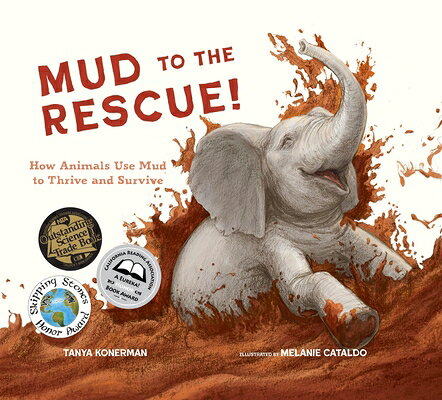 MUD TO THE RESCUE Tanya Konerman Melanie Cataldo WEB OF LIFE CHILDRENS BOOKS2025 Hardcover English ISBN：9781970039092 洋書...