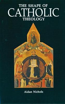 SHAPE OF CATH THEOLOGY Aidan Nichols LITURGICAL PR1991 Paperback English ISBN：9780814619094 洋書 Social Science（社会科学） Reli...