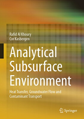ANALYTICAL SUBSURFACE ENVIRONM Rafid Al Khoury Cor Kasbergen SPRINGER NATURE2026 Hardcover English ISBN：9783031939099 洋書...