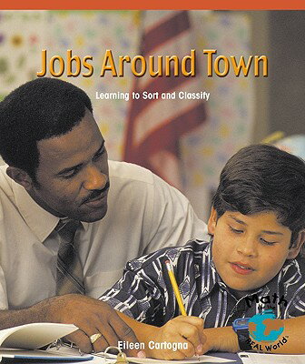JOBS AROUND TOWN Math for the Real World Eileen Cartogna ROSEN PUB GROUP2009 Paperback English ISBN：9780823989102 洋書 Boo...