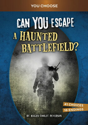 CAN YOU ESCAPE A HAUNTED BATTL You Choose: Haunted Adventures Megan Cooley Peterson CAPSTONE PR2024 Paperback English IS...