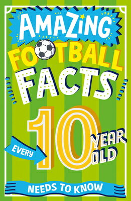 AMAZING FOOTBALL FACTS EVERY 1 Amazing Facts Every Kid Needs to Know Caroline Rowlands Emiliano Migliardo HARPERCOLLINS ...