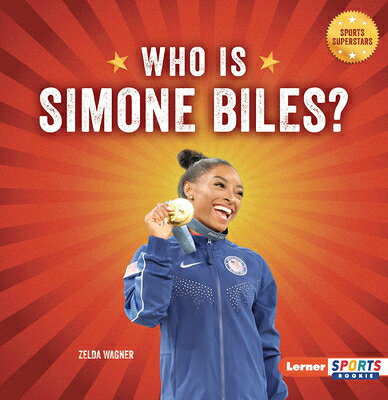 WHO IS SIMONE BILES Sports Superstars (Lerner Sports Rookie) Zelda Wagner LERNER PUBN2026 Paperback English ISBN：9798348...
