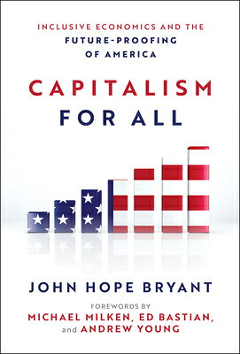CAPITALISM FOR ALL John Hope Bryant Michael Milken Ed Bastian WILEY2026 Hardcover English ISBN：9781394409105 洋書 Business...