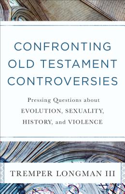 CONFRONTING OT CONTROVERSIES Longman Tremper III BAKER PUB GROUP2019 Paperback English ISBN：9780801019111 洋書 Social Scie...