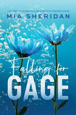 FALLING FOR GAGE Mia Sheridan BLOOM BOOKS2024 Paperback English ISBN：9781728299112 洋書 Fiction & Literature（小説＆文芸） Fiction