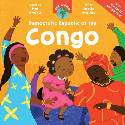 OUR WORLD DEMOCRATIC REPUBLIC Our World Mel Nyoko Joelle Avelino BAREFOOT BOOKS2026 Paperback English ISBN：9798888599112...