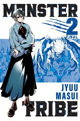 MONSTER TRIBE VOL 2 (MANGA) Monster Tribe Jyuu Masui Sheldon Drzka Greg Deng YEN PR2025 Paperback English ISBN：979885541...