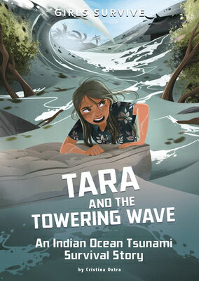 TARA & THE TOWERING WAVE Girls Survive Cristina Oxtra Francesca Ficorilli Jane Pica STONE ARCH BOOKS2020 Paperback Engli...
