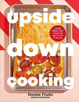 UPSIDE DOWN COOKING Upside Down Cooking Dominic Franks DK PUB2025 Hardcover English ISBN：9780593969120 洋書 Family life & ...
