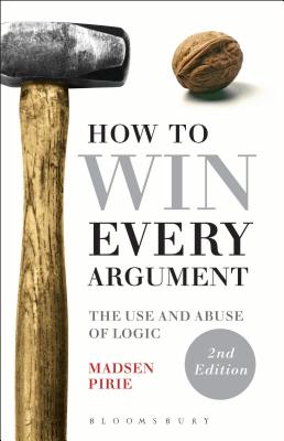 HT WIN EVERY ARGUMENT REV/E 2/ Madsen Pirie BLOOMSBURY ACADEMIC2015 Paperback Revised English ISBN：9781472529121 洋書 Soci...