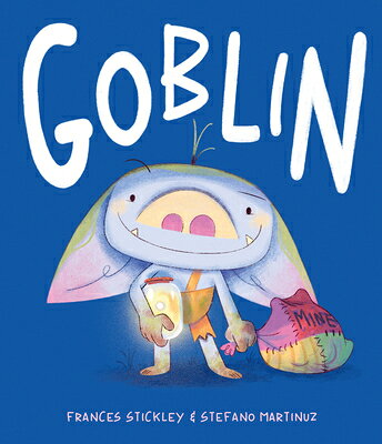 GOBLIN Frances Stickley Stefano Martinuz PAW PRINTS PUB2025 Hardcover English ISBN：9781223189123 洋書 Books for kids（児童書） ...