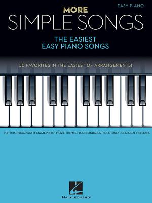 MORE SIMPLE SONGS ー EASY PIANO Hal Leonard Corp HAL LEONARD PUB CO2016 Paperback English ISBN：9781495069123 洋書 Art & Ent...