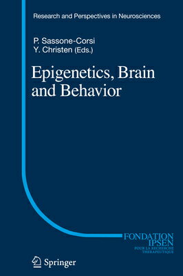 EPIGENETICS BRAIN & BEHAVIOR 2 Research and Perspectives in Neurosciences Paolo Sassone Corsi Yves Christen SPRINGER NAT...