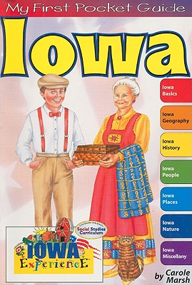 MY 1ST PCKT GD IOWA My First Pocket Guides (Paperback) Carole Marsh GALLOPADE INTL INC2001 Paperback English ISBN：978079...