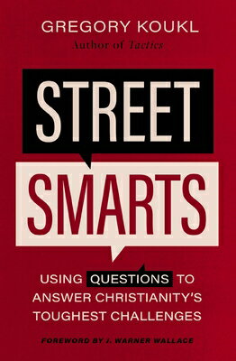 STREET SMARTS Gregory Koukl ZONDERVAN2023 Paperback English ISBN：9780310139133 洋書 Social Science（社会科学） Religion